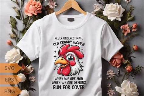 Never Underestimate Old Cranky Women Svg Graphic By Mizanrahmanmiraz