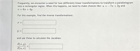 Solved Frequently We Encounter A Need For Two Different
