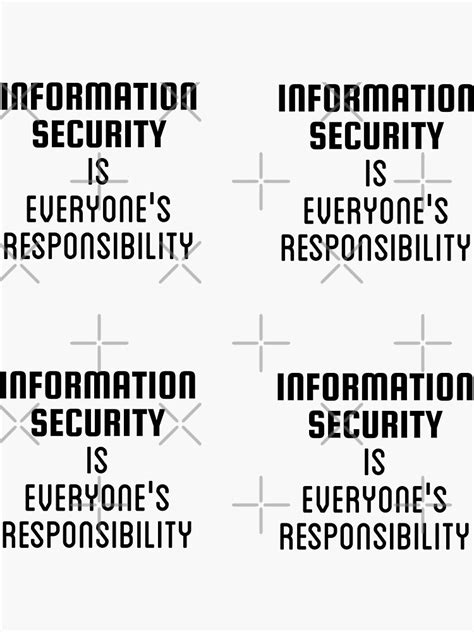 Information Security Is Everyones Responsibility Security Quotes Sticker For Sale By