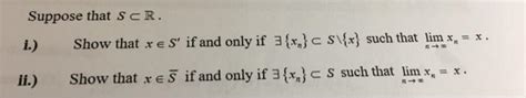 Solved Suppose That SR I Show That XS If And Only If Chegg Com