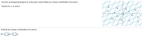 Solved Use The Accompanying Figure To Write Each Vector