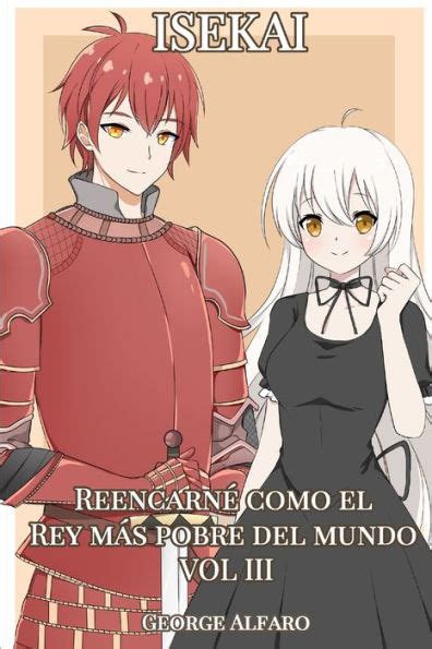 Barnes and Noble ISEKAI Reencarné como el Rey más pobre del mundo VOL