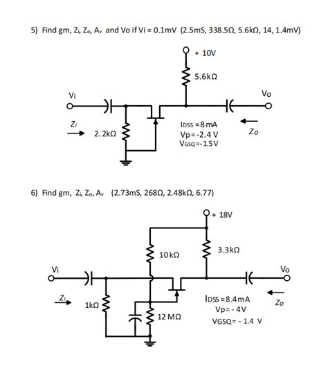 Solved 5 Find Gm Zi Zo Ay And Vo If Vi 01mv 25ms