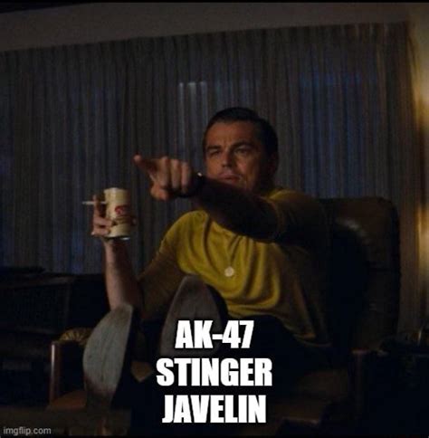Ak 47 Stinger Javelin Ifunny Ak 47 Stinger Javelin Ifunny