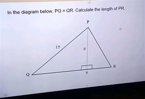 In The Diagram Below Pq Qr Calculate The Studyx
