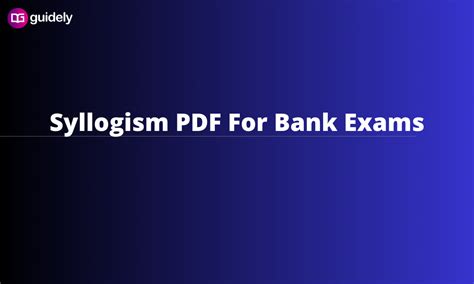 Syllogism Pdf For Bank Exams Questions With Answers