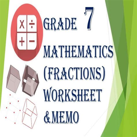 Grade 7 Mathematics Fractions Worksheet And Memo Made By Teachers
