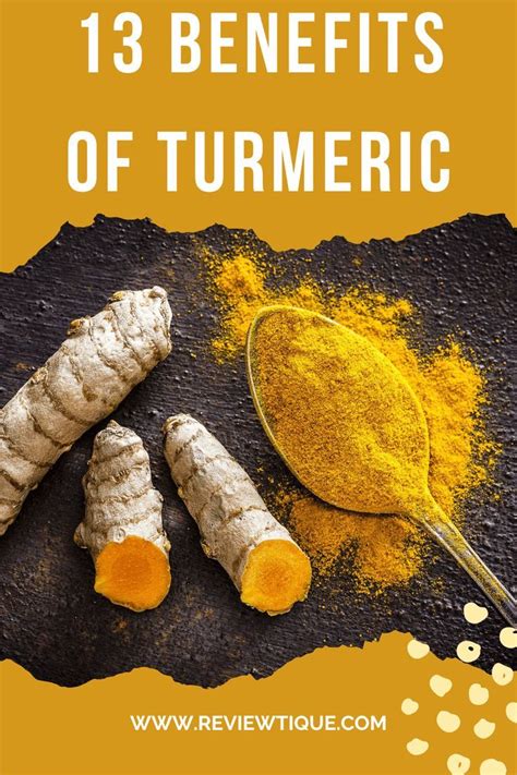 13 Benefits Of Turmeric Turmeric Benefits Turmeric Health Benefits