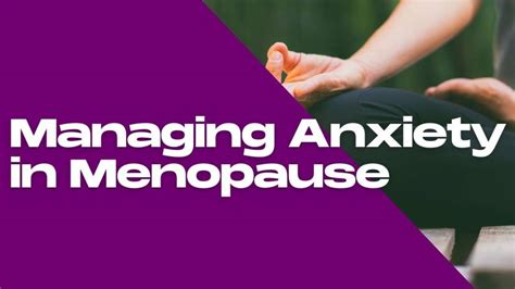 Managing Anxiety In Menopause