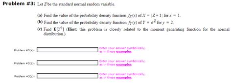 Solved Problem Let Z Be The Standard Normal Random Chegg
