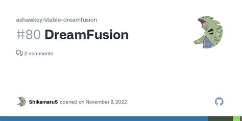 Dreamfusion Issue Ashawkey Stable Dreamfusion Github