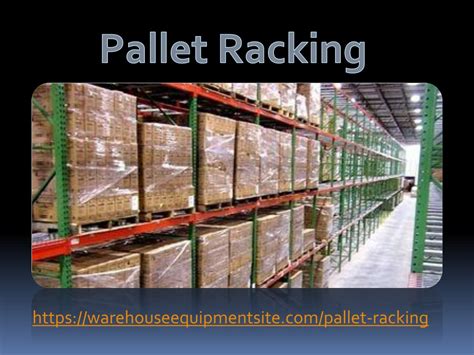 PPT Pallet Racking PPT PowerPoint Presentation Free Download ID 11734199