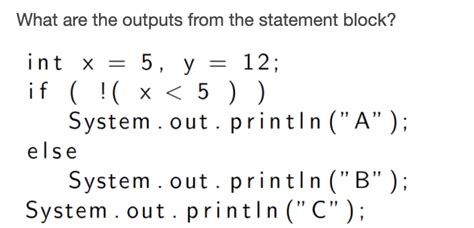 solved what are the outputs from the statement block int x