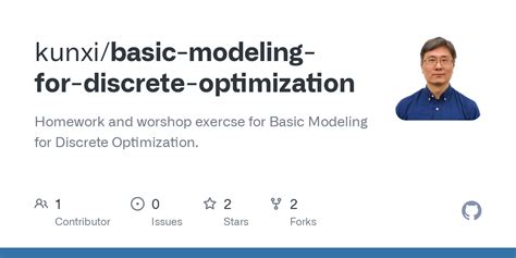 github kunxi basic modeling for discrete optimization homework and