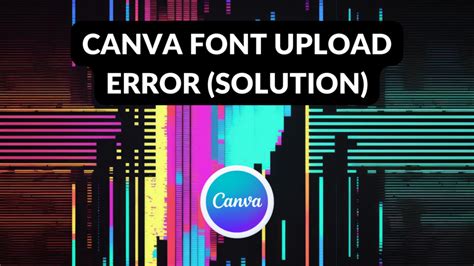 Canva Font Upload Error Solution Template Fonts