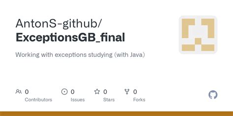 Github Antons Githubexceptionsgbfinal Working With Exceptions