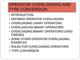 Operator Overloading And Type Conversion In Cpp Pptx