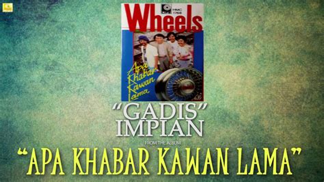 Wheels Gadis Impian Youtube