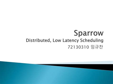 Ppt Sparrow Distributed Low Latency Scheduling Powerpoint