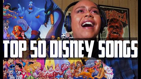 NOSTALGIA Reacting To The TOP 50 Disney Songs Of All Time YouTube
