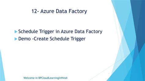 12 Schedule Trigger In Azure Data Factorypptx