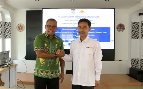 Fakultas Geografi Ugm Sepakati Kerja Sama Dengan Pemerintah Kabupaten