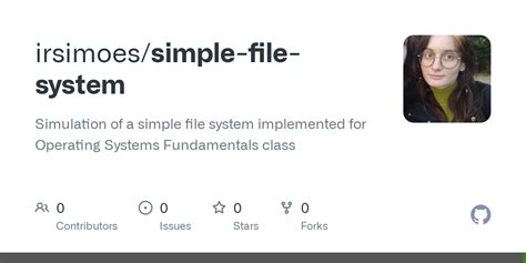 GitHub Irsimoes Simple File System Simulation Of A Simple File System Implemented For