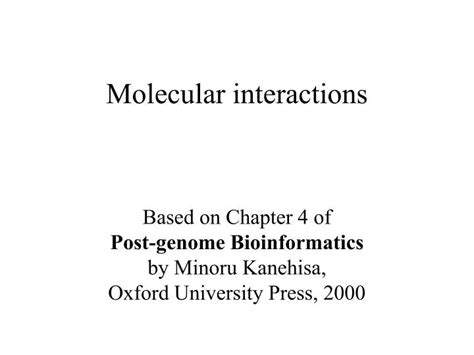 Ppt Molecular Interactions Powerpoint Presentation Free Download