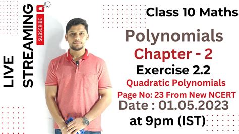Chapter 2 Exercise 2 2 Polynomials Class 10 Zeros Of Quadratic Polynomial Class 10 Youtube