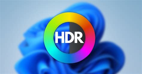 HDR Calibration App On Windows 11 How To Download Use