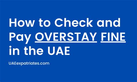 How To Check And Pay Overstay Fine In Uae In 2023 Uae Expatriates