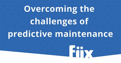 How To Overcome Predictive Maintenance Implementation Issues