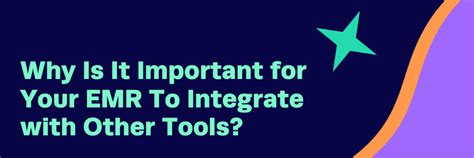 Why Is It Important For Your EMR To Integrate With Other Tools Kipu Health