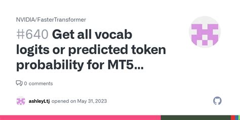 Get all vocab logits or predicted token probability for MT5 model ...
