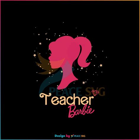 Teacher Barbie Back To School Svg Barbie Movie Svg Cricut File Peacesvg