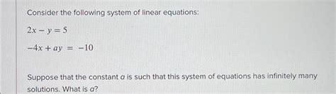 Solved Consider The Following System Of Linear Equations 2x