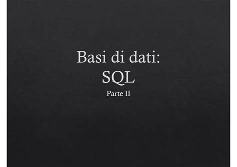 Db 5 Sql Parte Ii V1 Appunti Informatica Unibg Studocu