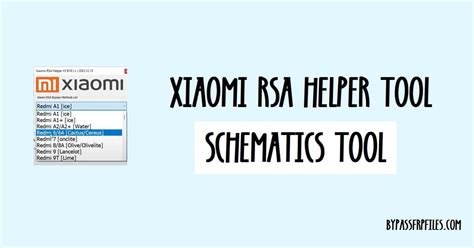 Xiaomi Rsa Helper Tool V12 B19 Download Schematics Tool Frp Bypass Files