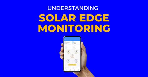 Understanding Solaredge Monitoring A Comprehensive Guide