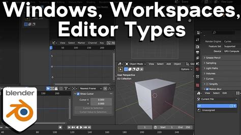 customize windows workspaces and editor types in blender tutorial