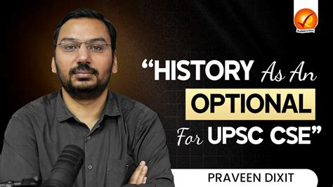 History As An Optional For Upsc Cse Vajiram And Ravi Youtube