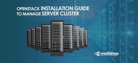 Openstack Installation Guide To Manage Server Cluster