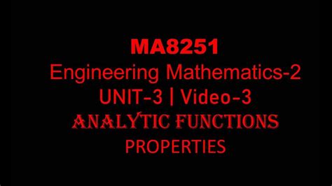 Property Of An Analytic Functions Ma3303 Unit 3 Video 3 Youtube