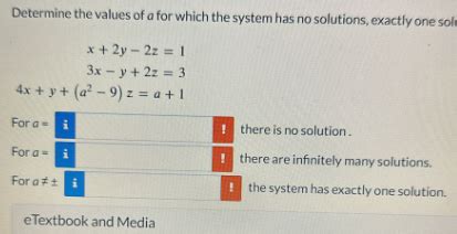 Solved Determine The Values Of A For Which The System Has No Chegg
