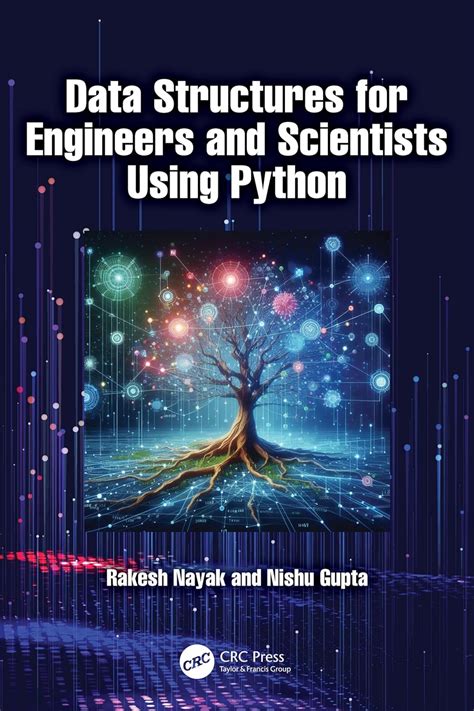 Data Structures For Engineers And Scientists Using Python Nayak