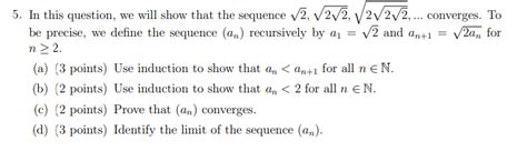Solved In This Question We Will Show That The Sequence √ 2