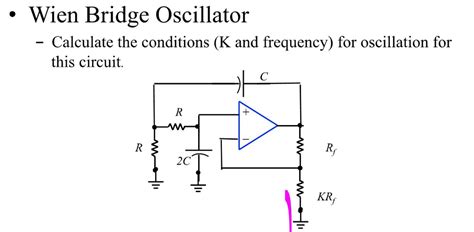 Solved O Wien Bridge Oscillator Calculate The Conditions K Chegg