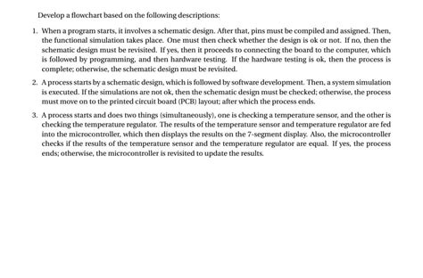 Solved Develop A Flowchart Based On The Following Chegg