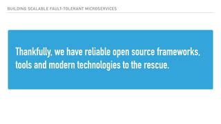 Scalable Fault Tolerant Microservices PPT