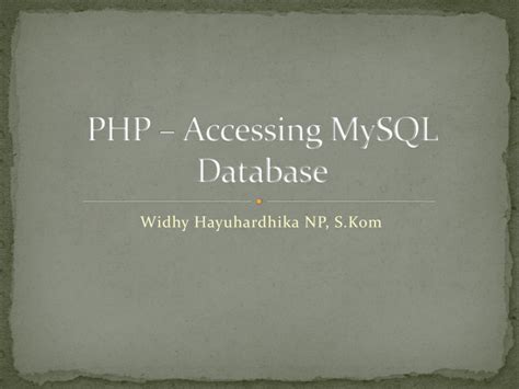 Php Accessing Mysql Database